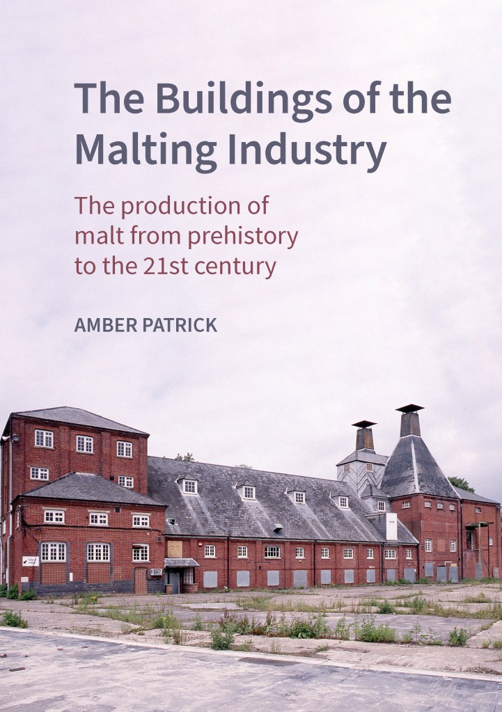 New Book on The Buildings of the Malting Industry – Industrial Heritage ...